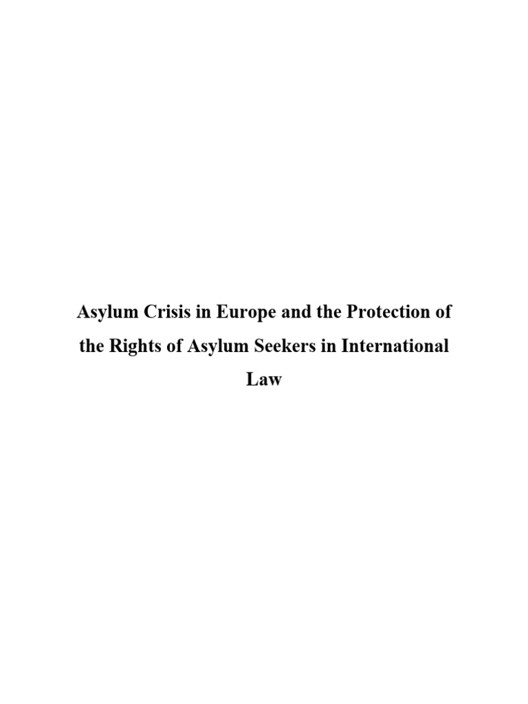 Research Proposal On Asylum Crisis in Europe and The Protection of The ...