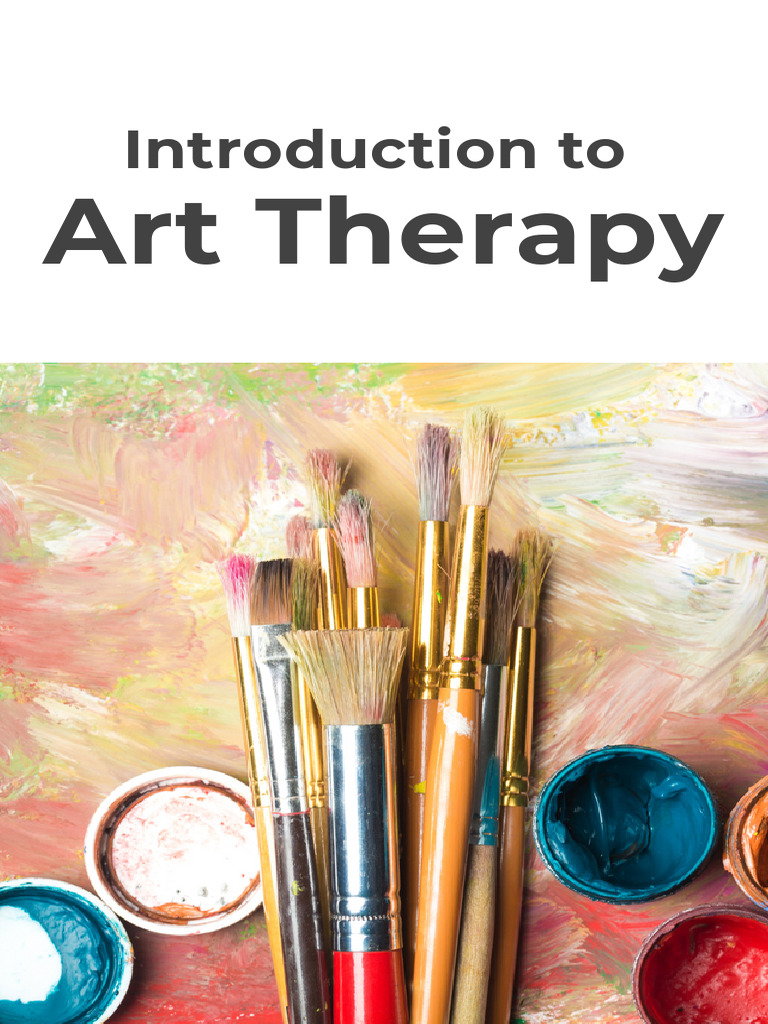 Introduction To Art Therapy | PDF | Art Therapy | Psychotherapy