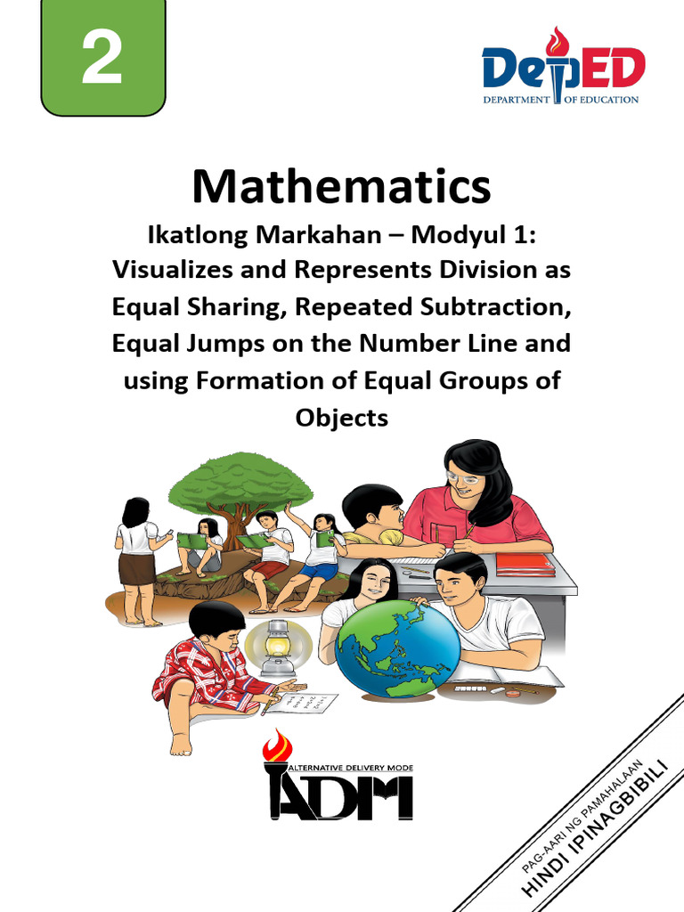 Math2_Quarter3_Module1_Visualizes and Represents Division as Equal ... Math2_Quarter3_Module1_Visualizes and Represents Division as Equal ...