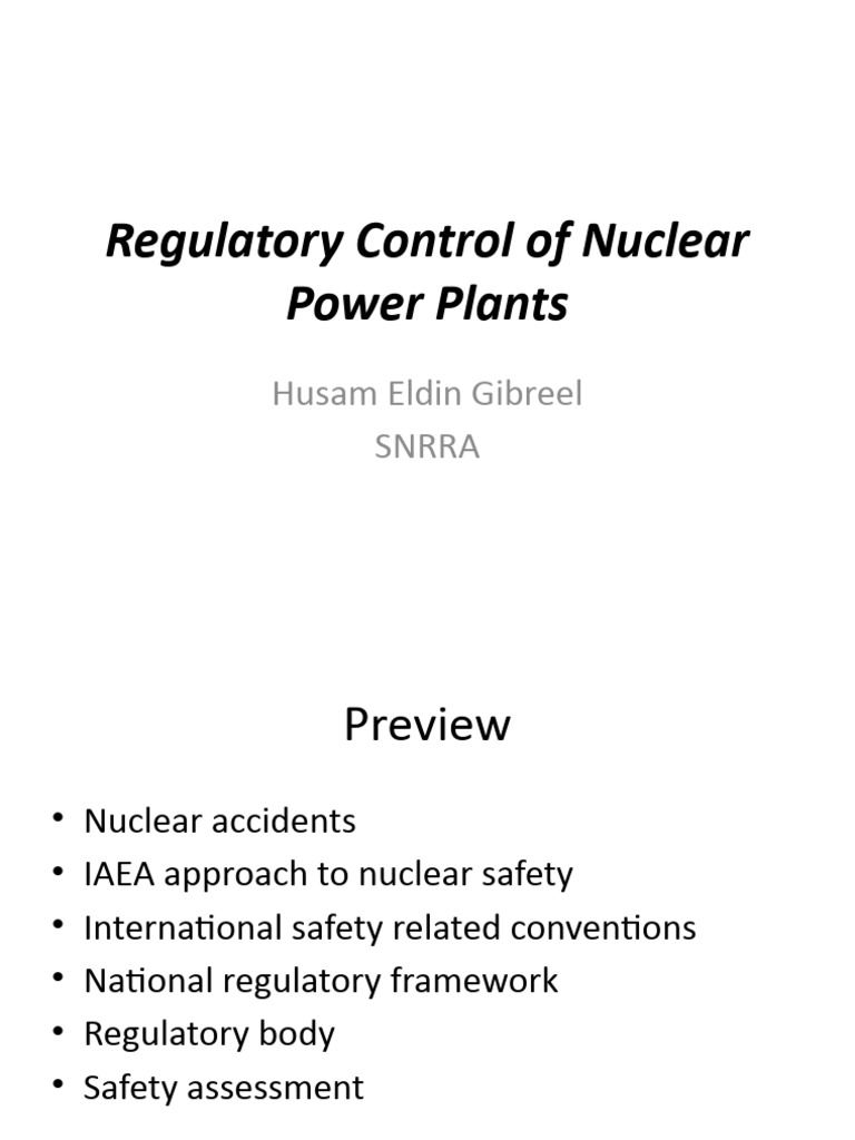Nuclear Power Plant Regulatory Framework | PDF | Nuclear Safety And ...