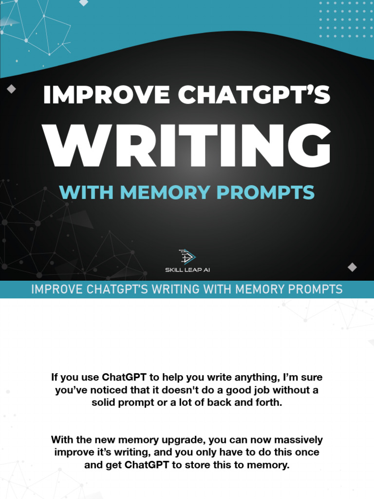 Improve ChatGPT's Writing With Memory Prompts - Skill Leap AI | PDF ...