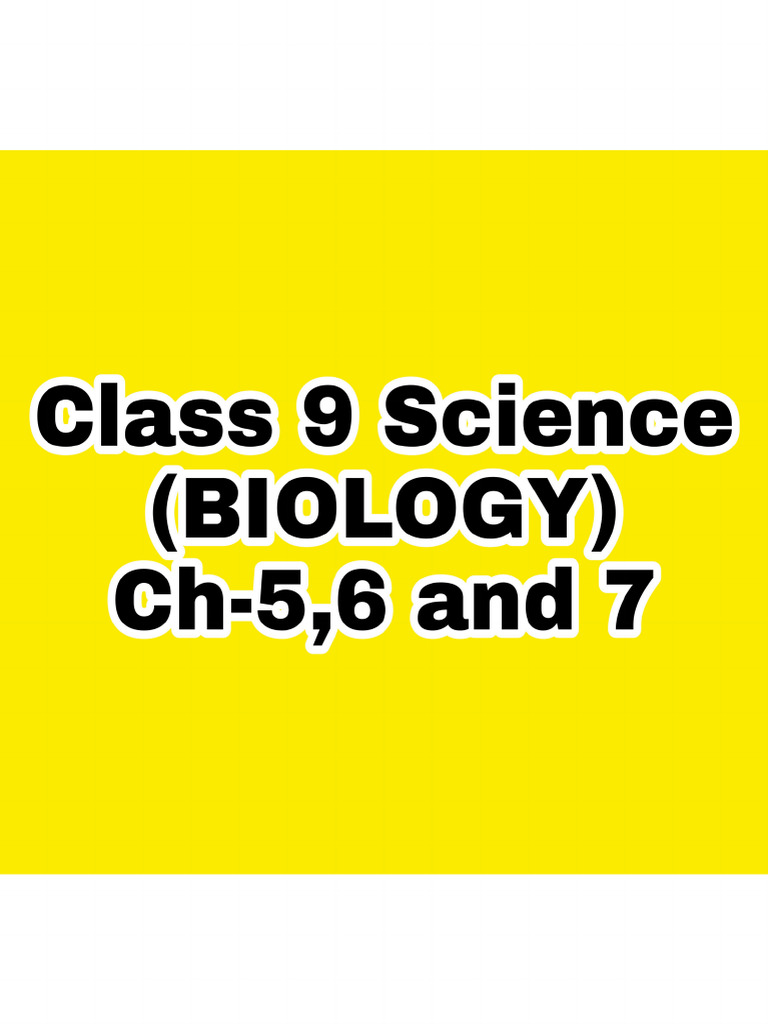 Class 9 Science (Biology) Ch-5,6 and 7 PDF | PDF