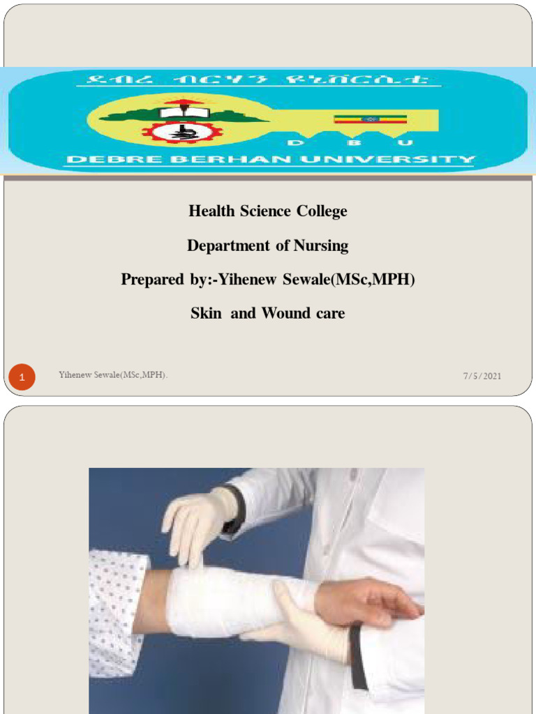FNDL 2 Skin & Wound Care | PDF | Wound | Surgical Suture