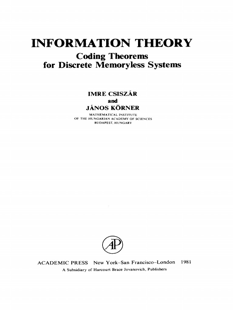 Information Theory: Coding Theorems For Discrete Memoryless Systems | PDF