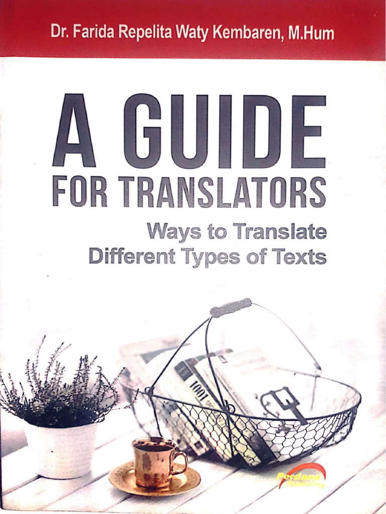 A Guide for Translators Ways to Translate Different Types of Text | PDF