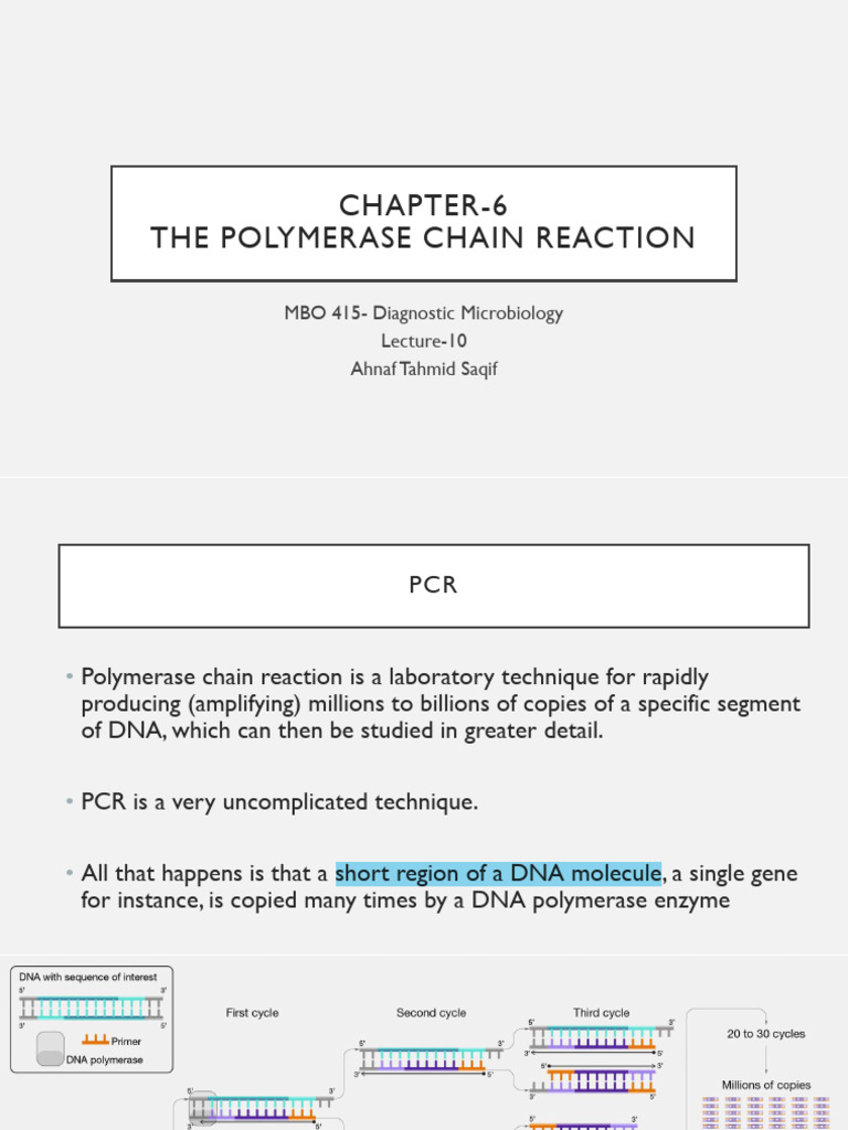 Chapter-6 The Polymerase Chain Reaction: MBO 415-Diagnostic Microbiology Lecture-10 Ahnaf Tahmid ...