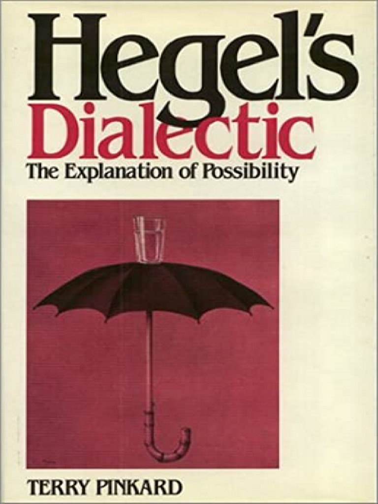 Hegels Dialectic The Explanation of Possibility (Terry Pinkard) (Z ...