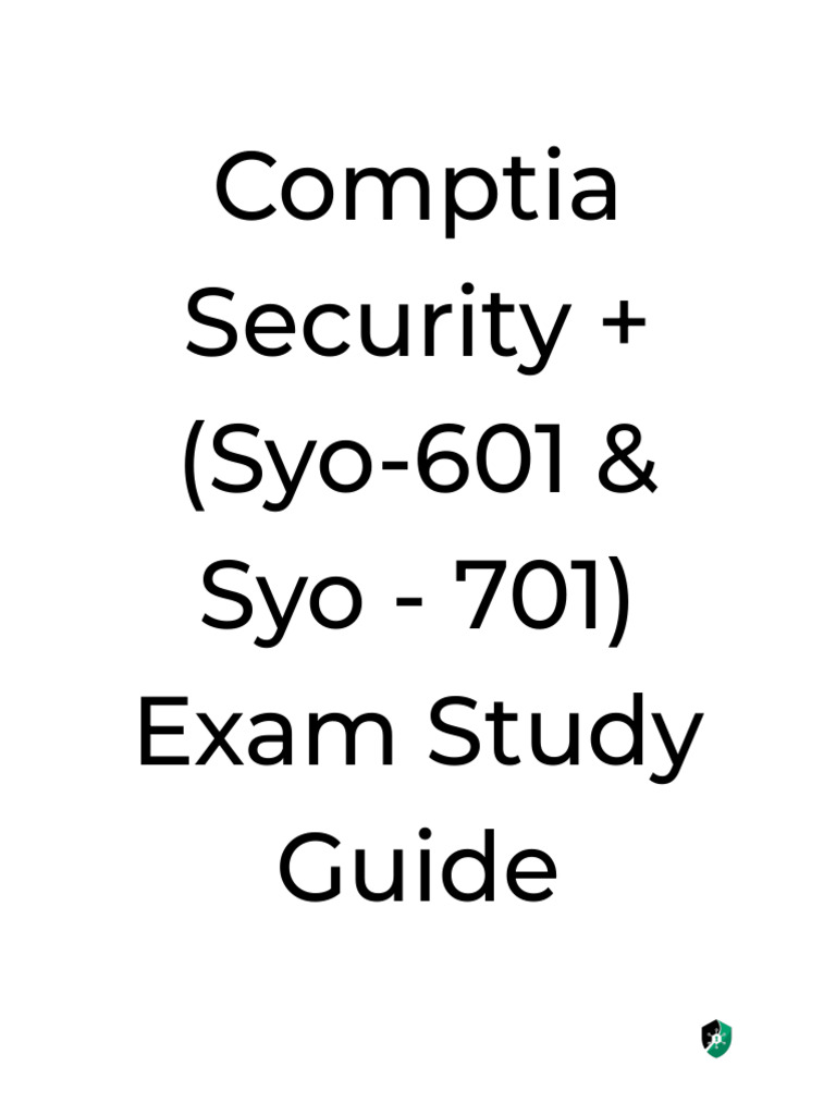 Comptia Security + (Syo-601 & Syo - 701) Exam Study Guide | PDF ...