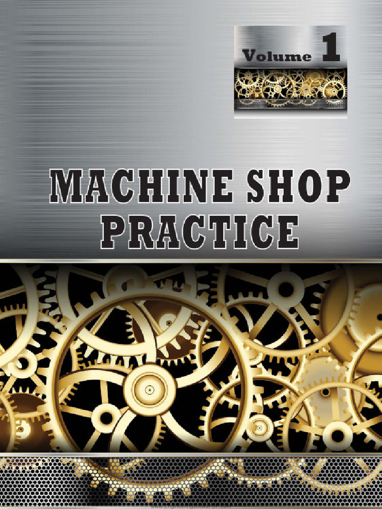 Machine Shop Practice Volume 1 PDF | PDF