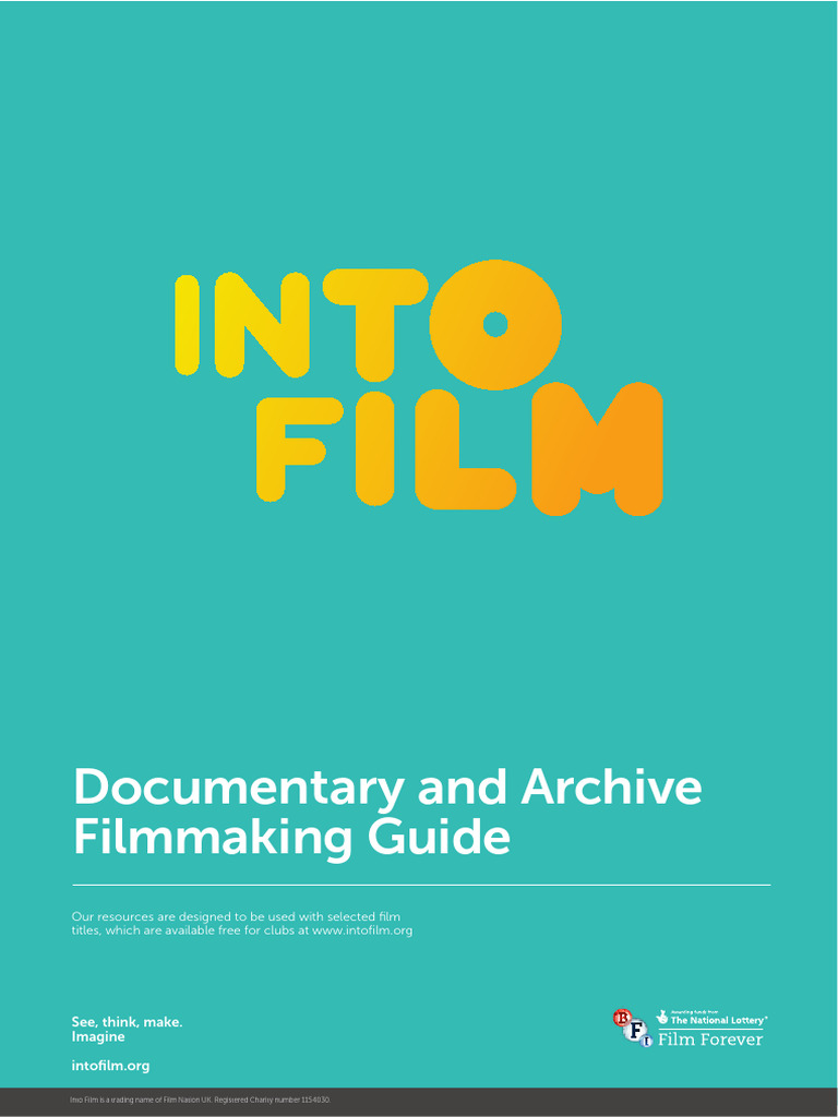 Documentary and Archive Filmmaking Guide March 2016 | PDF | Documentary ...