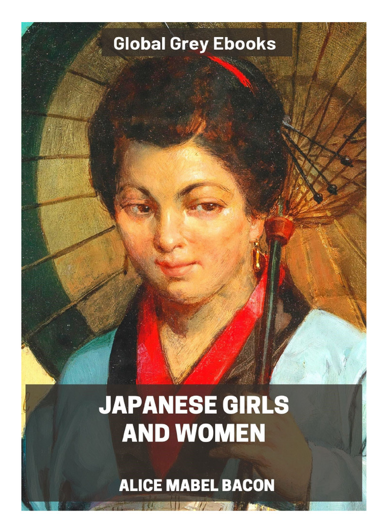 Alice Mabel Bacon Japanese Girls and Women | PDF | Japanese Cuisine | Foot