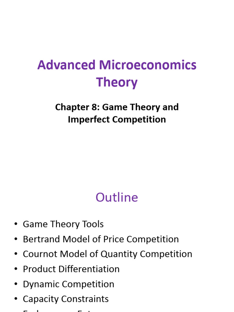 Game Theory Slides Chapter 4-2x1chapter-8-Imperfect-Competition1 | PDF | Economics Of ...