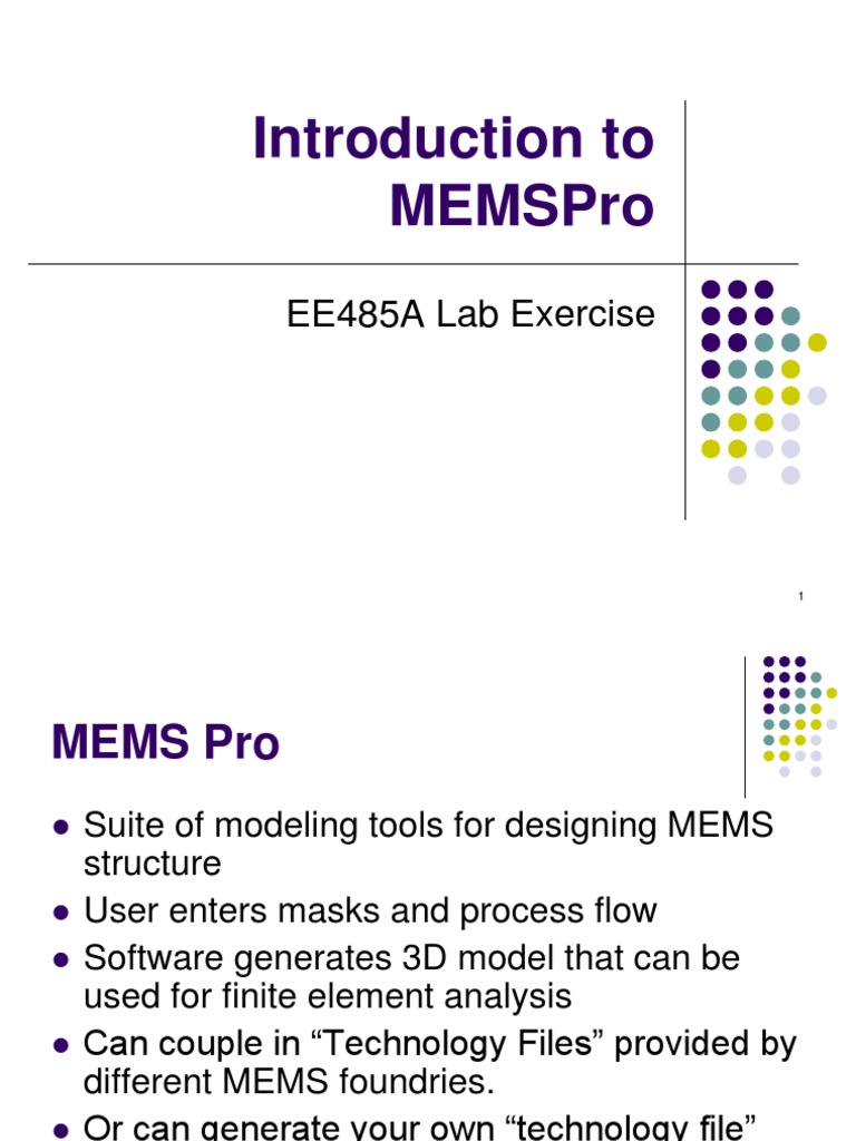 Introduction To Memspro: EE485A Lab Exercise | PDF | Microelectromechanical Systems | Computing