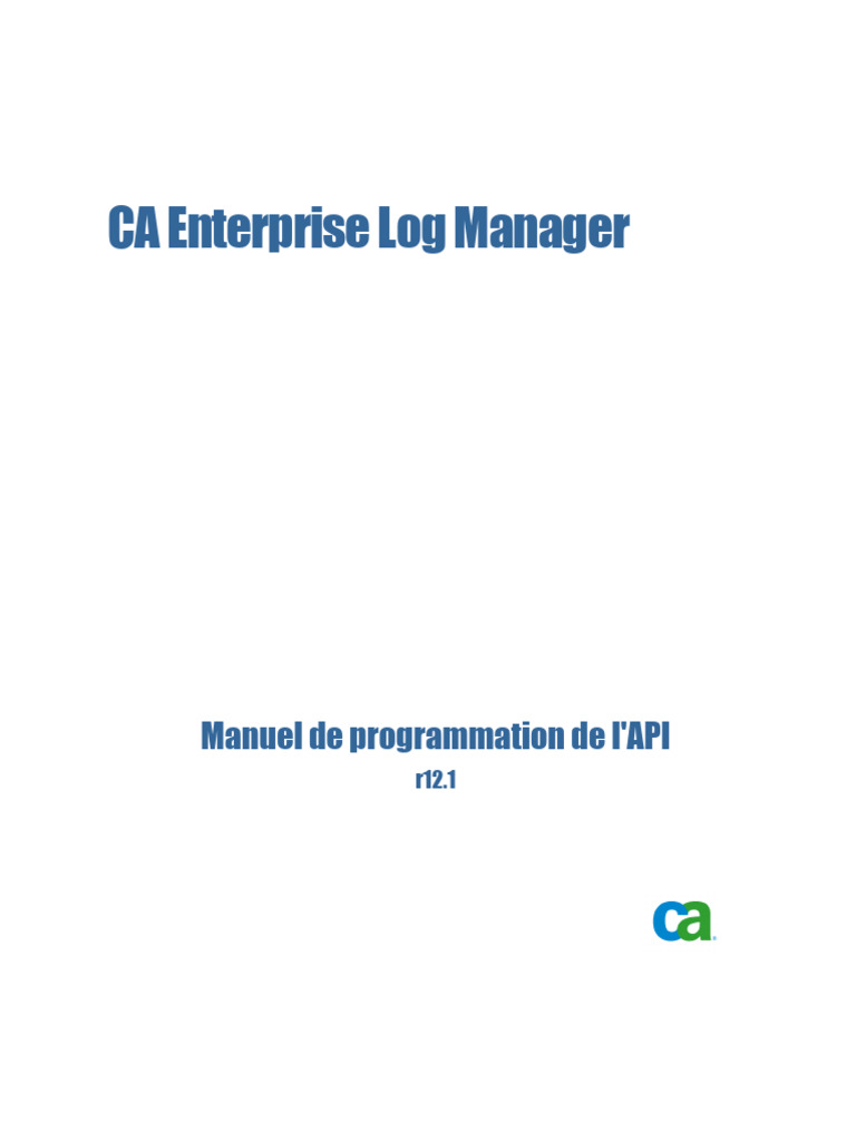 CA Enterprise Log Manager: Manuel de Programmation de l'API | PDF ...