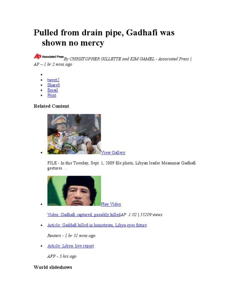 Pulled From Drain Pipe, Gadhafi Was Shown No Mercy: Related Content ...