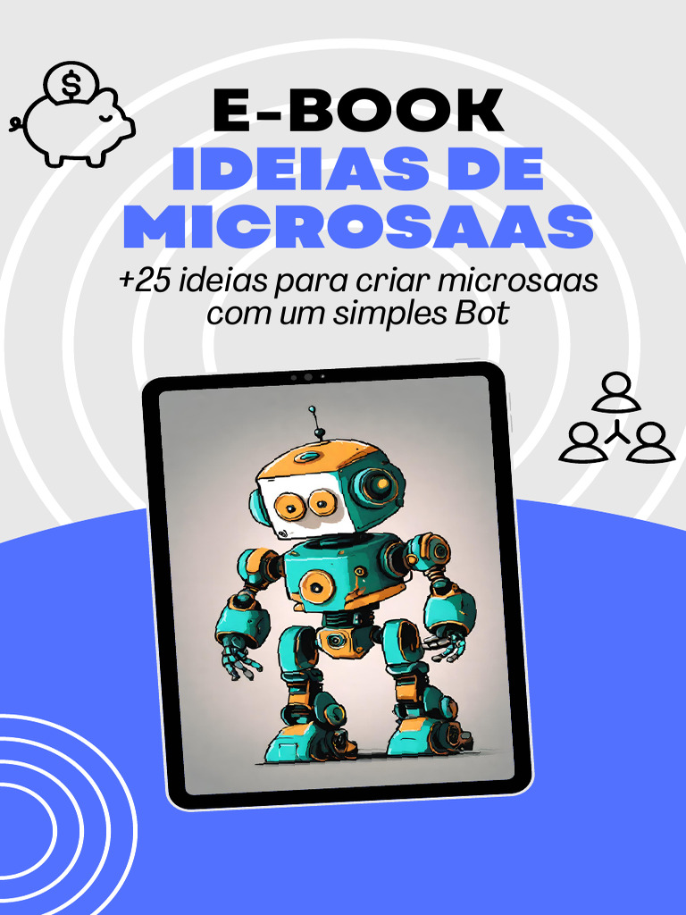 Ebook 25 Ideias para Micro-Saas Com Bot | PDF | Recrutamento | Moda Ebook 25 Ideias para Micro-Saas Com Bot | PDF | Recrutamento | Moda