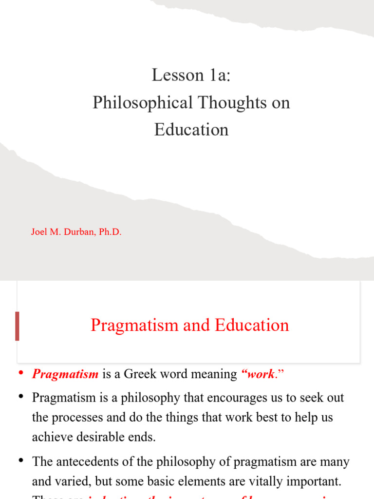Lesson 1A - Philosophical Thoughts On Education | PDF | Pragmatism | Idea