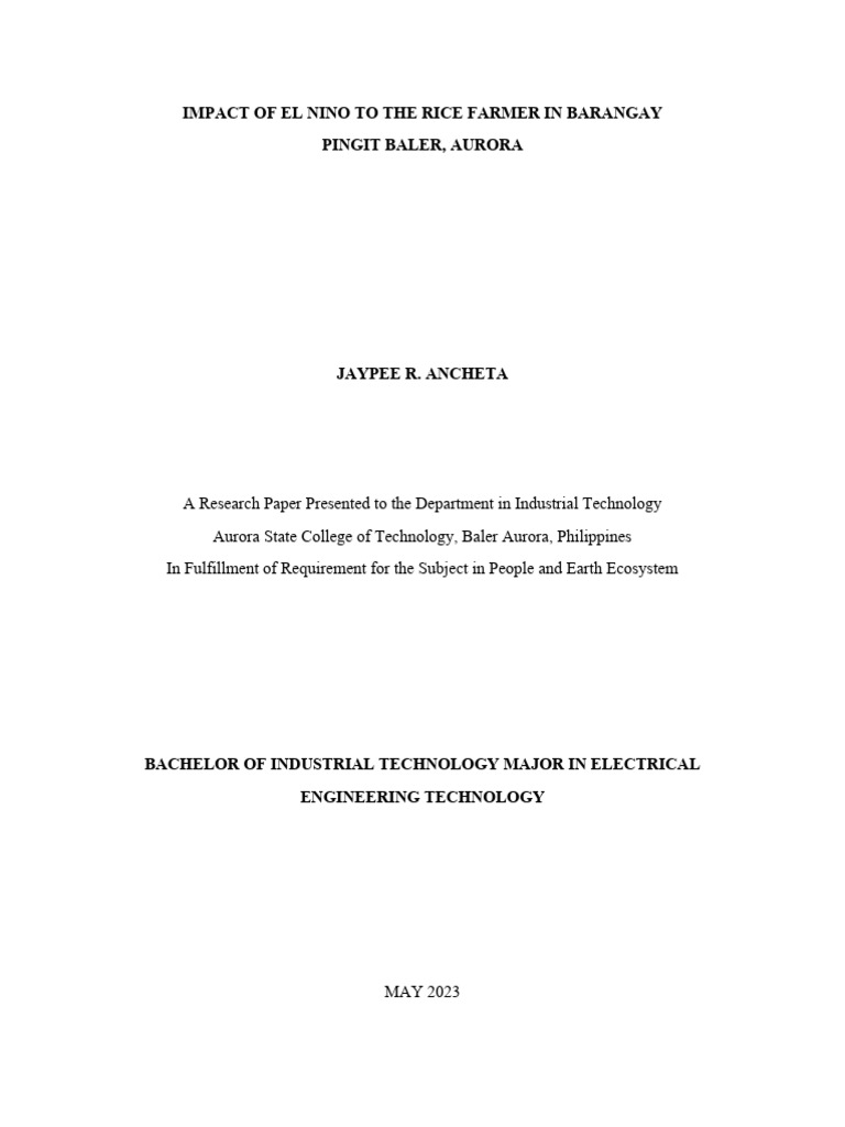 IMPACT OF EL NINO TO THE RICE FARMER OF BRGY. PINGIT BALER, AURORA ...