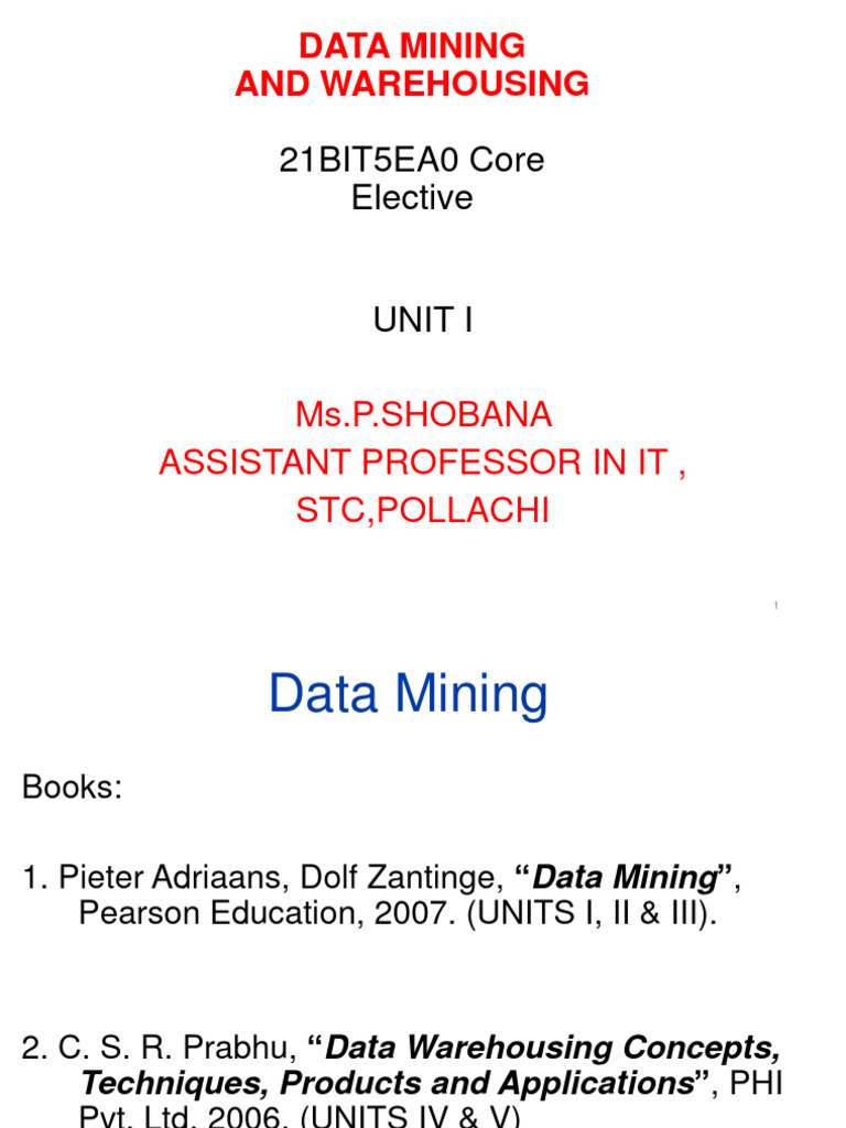 DM &W UNIT 1 -PPT shobana | PDF | Data Warehouse | Data Mining