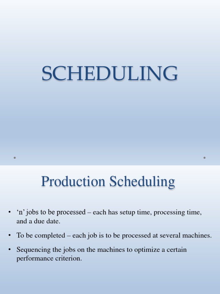 Scheduling 1 | PDF | Scheduling (Computing) | Applied Mathematics Scheduling 1 | PDF | Scheduling (Computing) | Applied Mathematics
