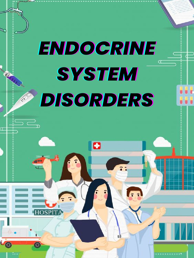 Endocrine System Disorders | PDF | Endocrine System | Diabetes