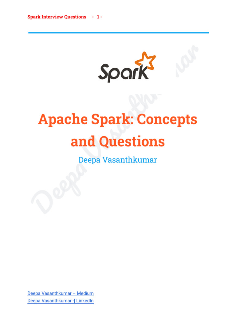 Spark Interview Questions 1713805760 | PDF | Apache Spark | Apache Hadoop