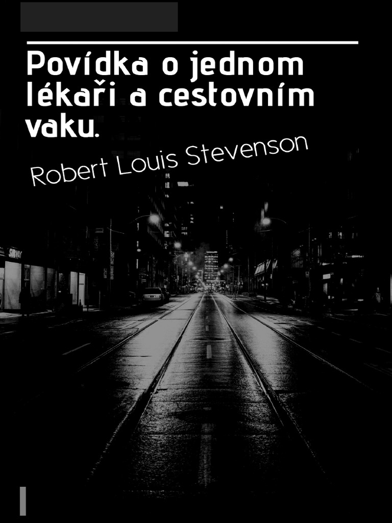 Povidka o Jednom Lekari A Cestovnim Vaku Stevenson | PDF