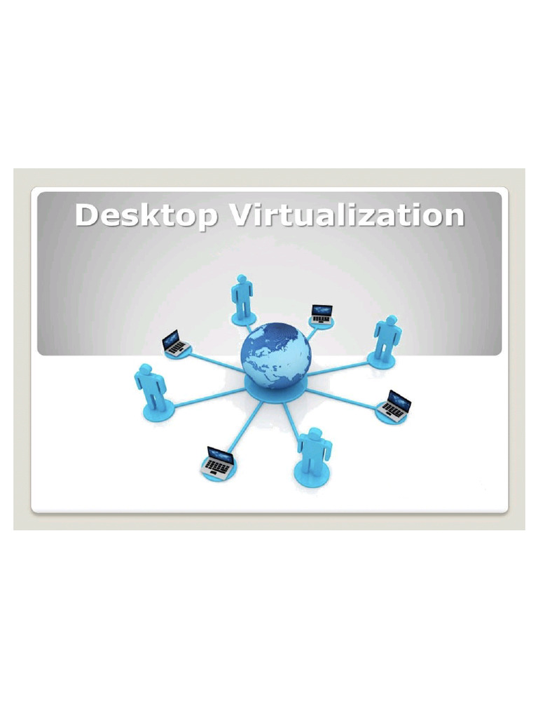Desktop Virtualization | PDF Desktop Virtualization | PDF