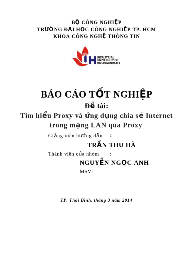 Báocáottnghip Ố Ệ: Tìm hi u Proxy và ng d ng chia s Internet ể ứ ụ ẻ trong m ng LAN qua Proxy ạ ...