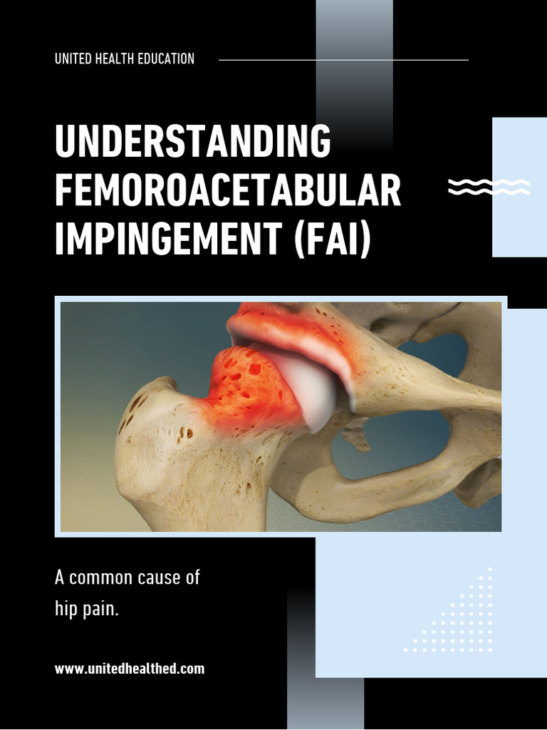 Hip Pain and Impingement Explained | PDF | Hip | Clinical Medicine