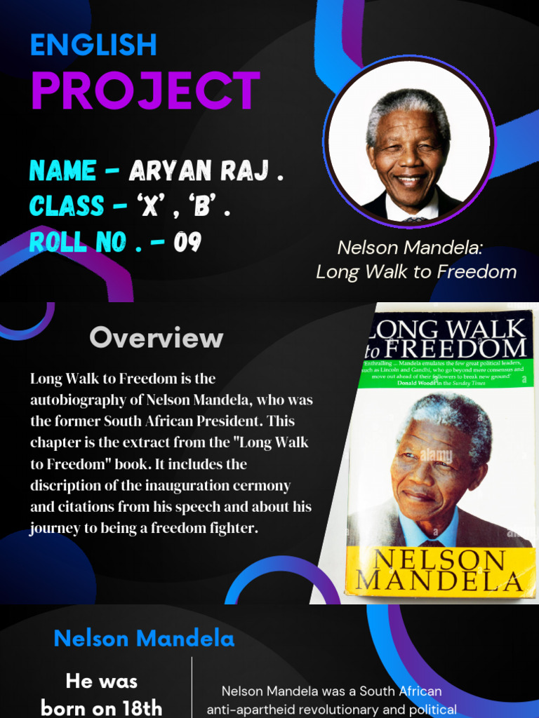 Nelson Mandela: Long Walk to Freedom Overview | PDF | Nelson Mandela ...