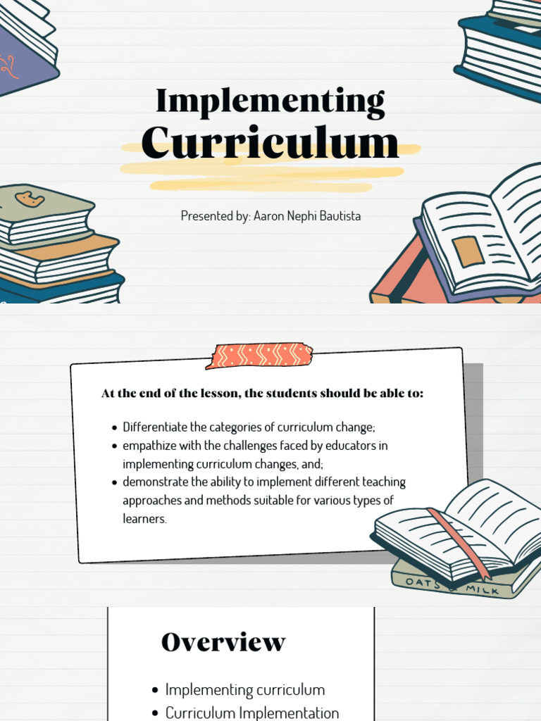 EDUC 7 - Implementing Curriculum | PDF | Curriculum | Lesson Plan