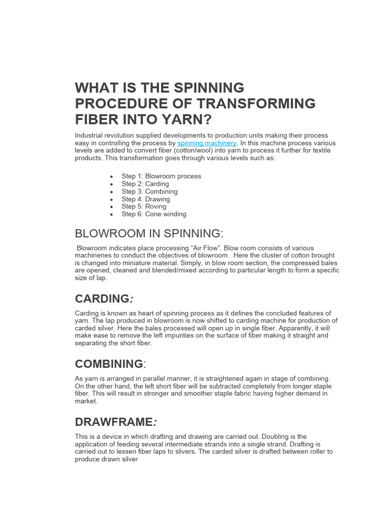 What Is The Spinning Procedure of Transforming Fiber Into Yarn | PDF ...