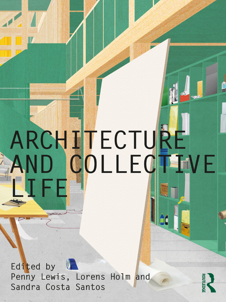 Architecture and Collective Life (2021) | PDF | Social Science