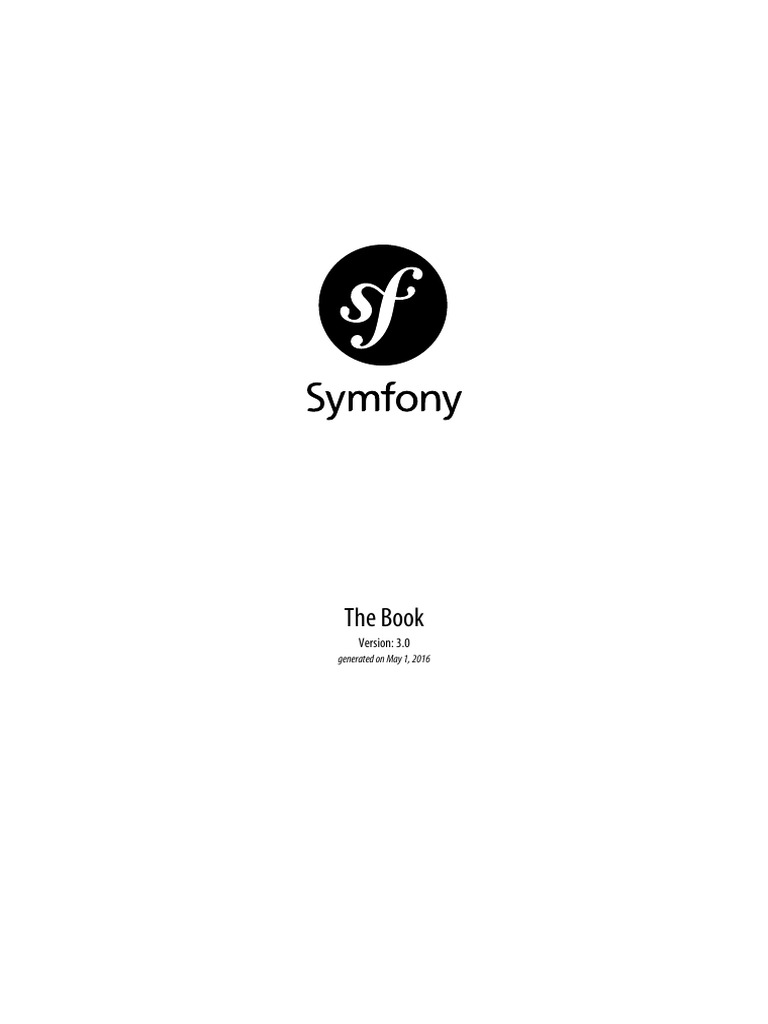 LIBRO - Symfony - Book - 3.0 EN INGLES | PDF | World Wide Web | Internet & Web