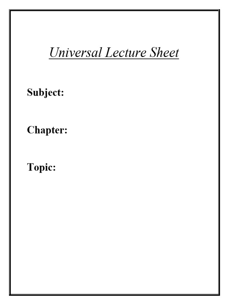 Universal Lecture Sheet Format | PDF Universal Lecture Sheet Format | PDF