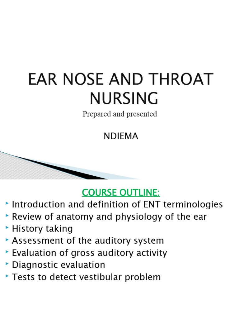 Ent Nursing | PDF | Ear | Human Nose