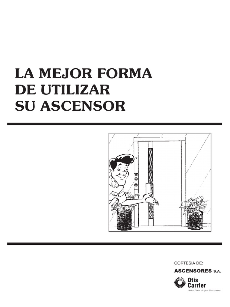 La Mejor Forma de Utilizar Su Ascensor | PDF | Ascensor