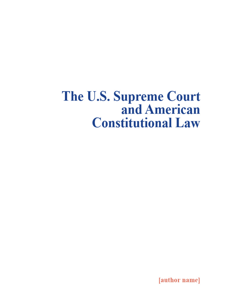 The U.S. Supreme Court and American Constitutional Law - Annotated ...