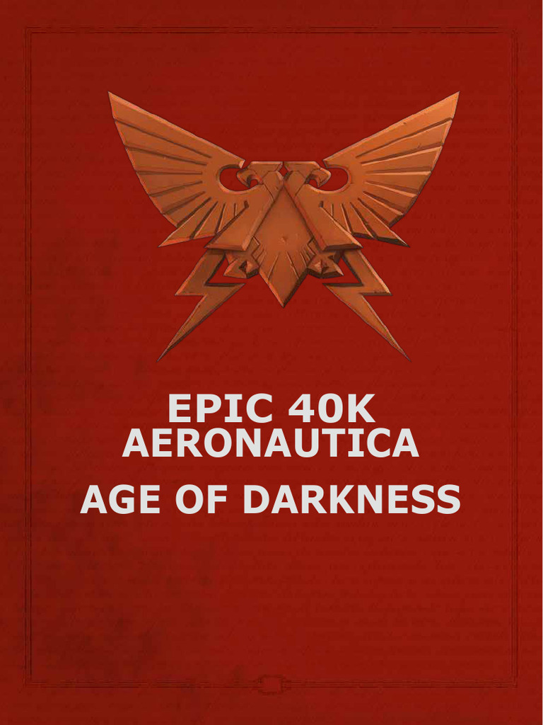 EPIC 40K AERONAUTICA - AGE OF DARKNESS PROFILES - Version 1.2 | PDF | Infantry | Cavalry