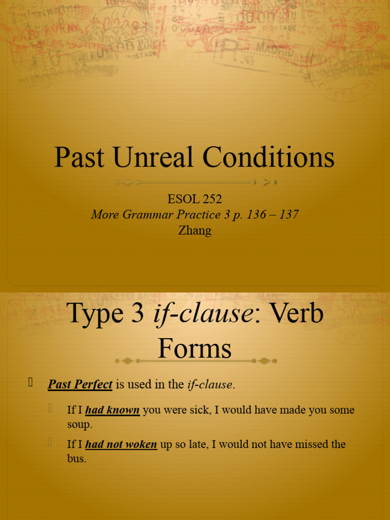 Past Unreal Conditions | PDF | Perfect (Grammar) | Verb