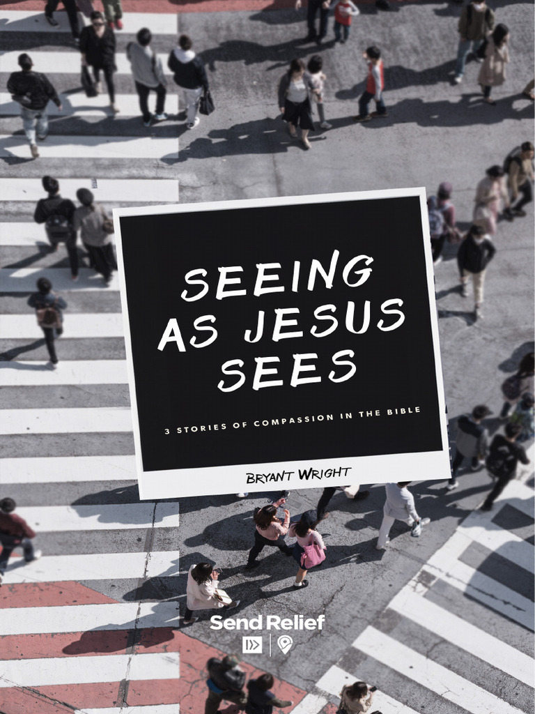 Seeing as Jesus Sees(1) | Download Free PDF | Jesus | Faith Healing