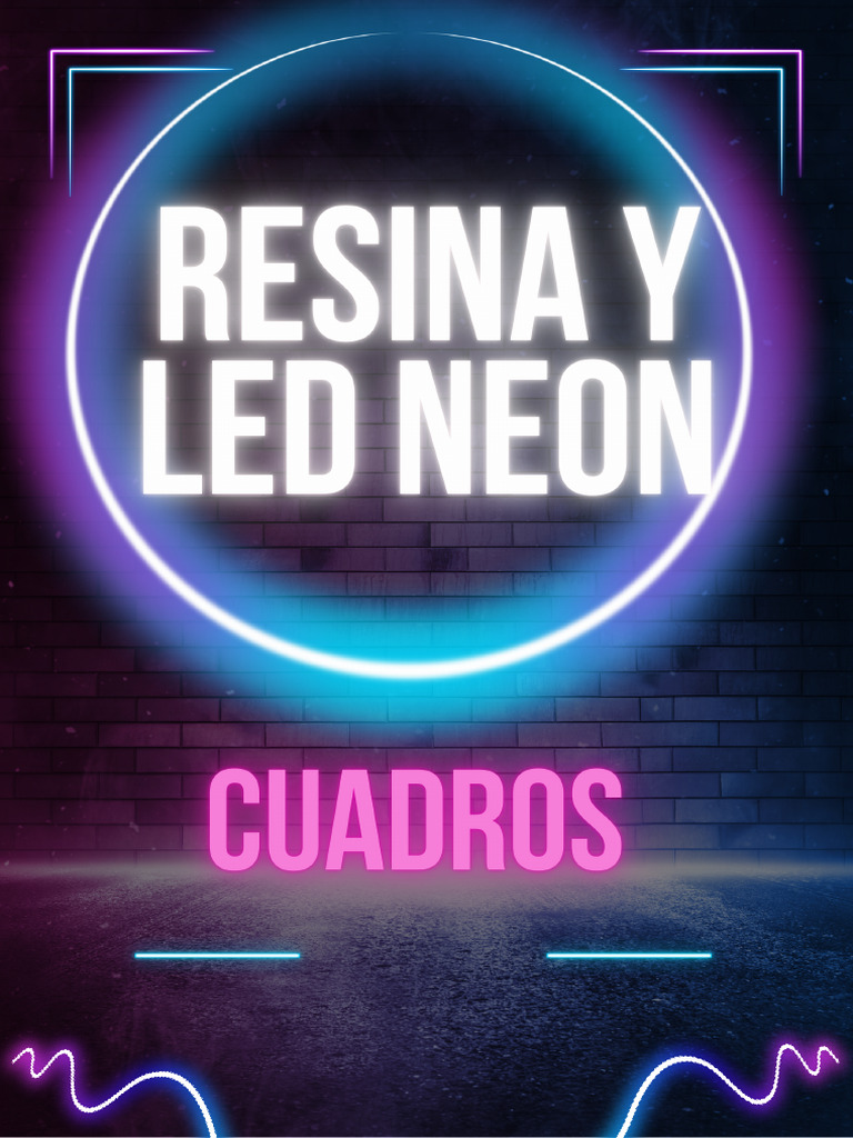 Cuadros Con Resina y Luz Neon | PDF