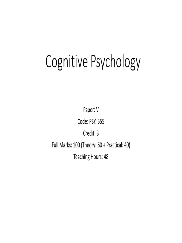 Unit 1_Introduction to Cognitive Psychology | PDF | Cognitive ...