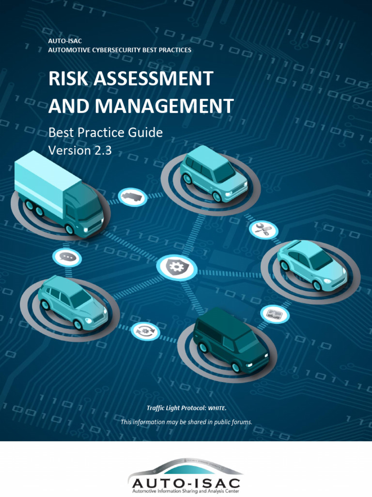 Best Practice Guide Automotive Cybersecurity Best Practices Auto-ISAC - Risk Assessment and ...