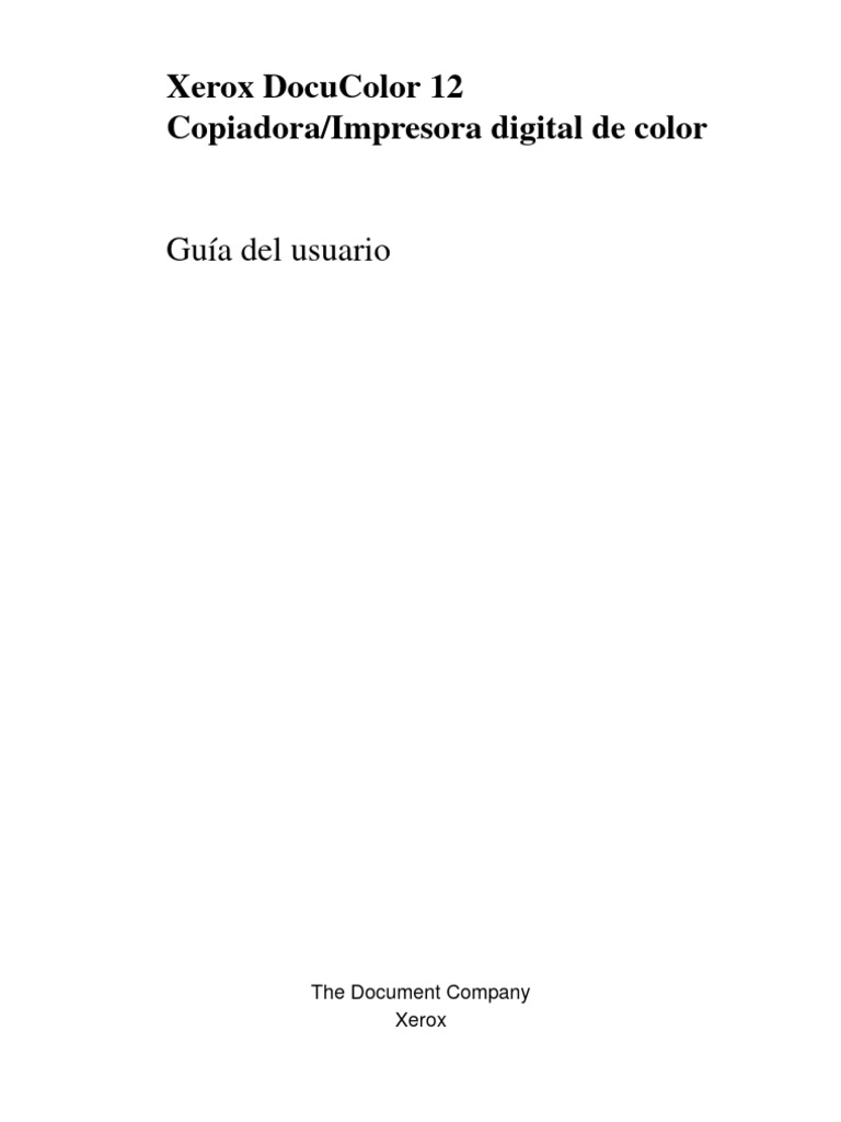 Xerox Docucolor 12 Copier Printer With Fiery Ex12 Guia Del Usuario ...