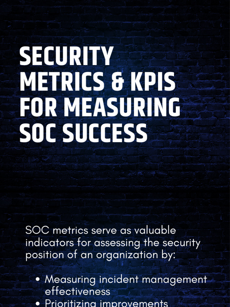 Soc Metrics Kpi 1718554777 | PDF | Performance Indicator | Computer ...