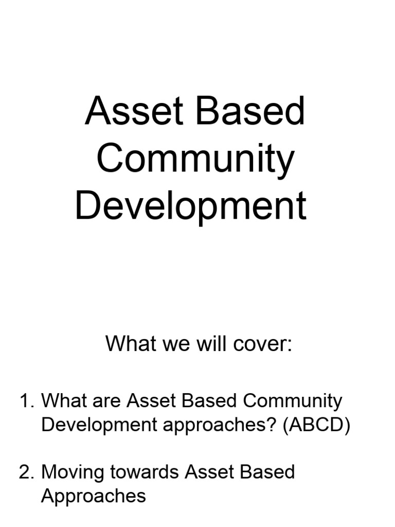 Unit Four Asset Based Community Development Slides | PDF | Community ...