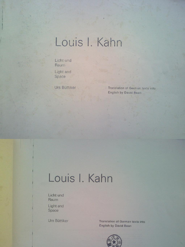 Louis I. Kahn Light and Space Licht Und Raum (Urs Buttiker) | PDF