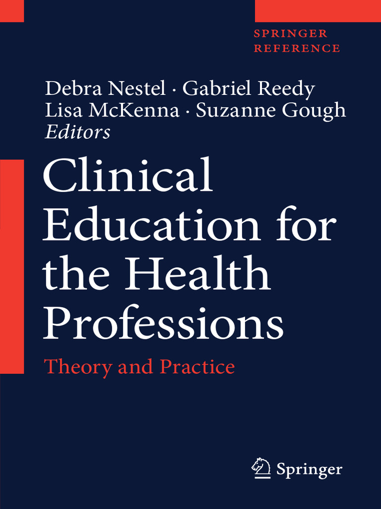 Clinical Education For The Health Professions - Theory and - Debra ...